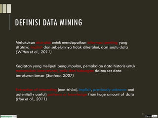 Pengantar Data Mining dan contoh penggunaannya.pptx