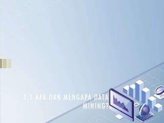 Pengantar Data Mining dan contoh penggunaannya.pptx