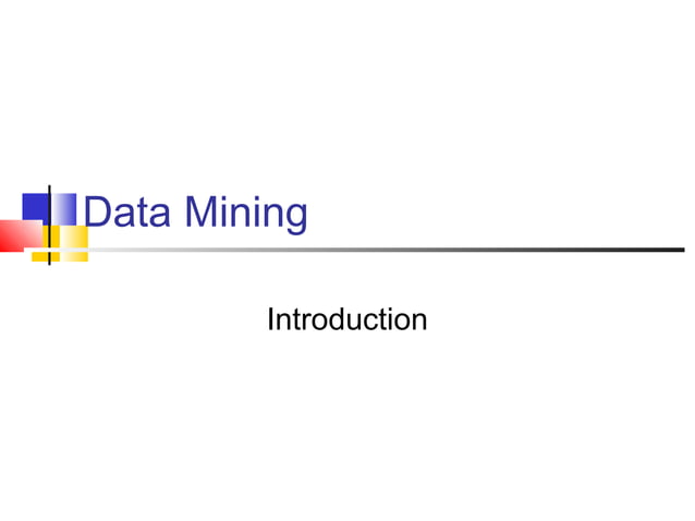 Data mining introduction | PPT