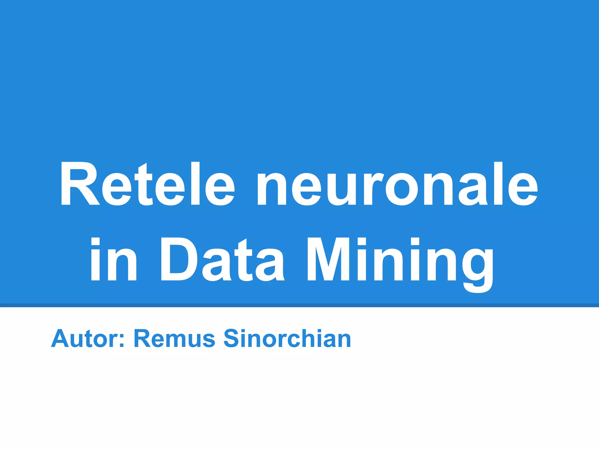 Retele neuronale in data mining | PPT