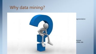 What is Data mining? Data mining Presentation | PPTX