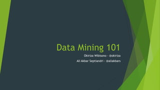 Data Mining 101 | PPT