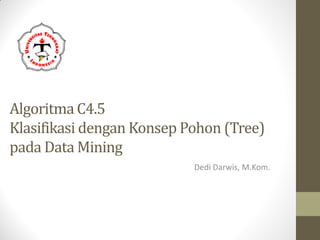 Materi Data Mining - C4.5 | PDF