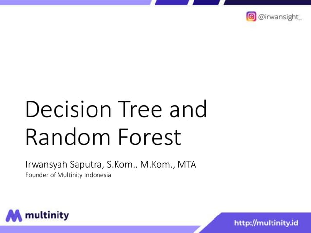 Data mining 5 klasifikasi decision tree dan random forest | PPTX ...
