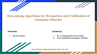 Data mining algorithms for recognition and codification of glandular ...