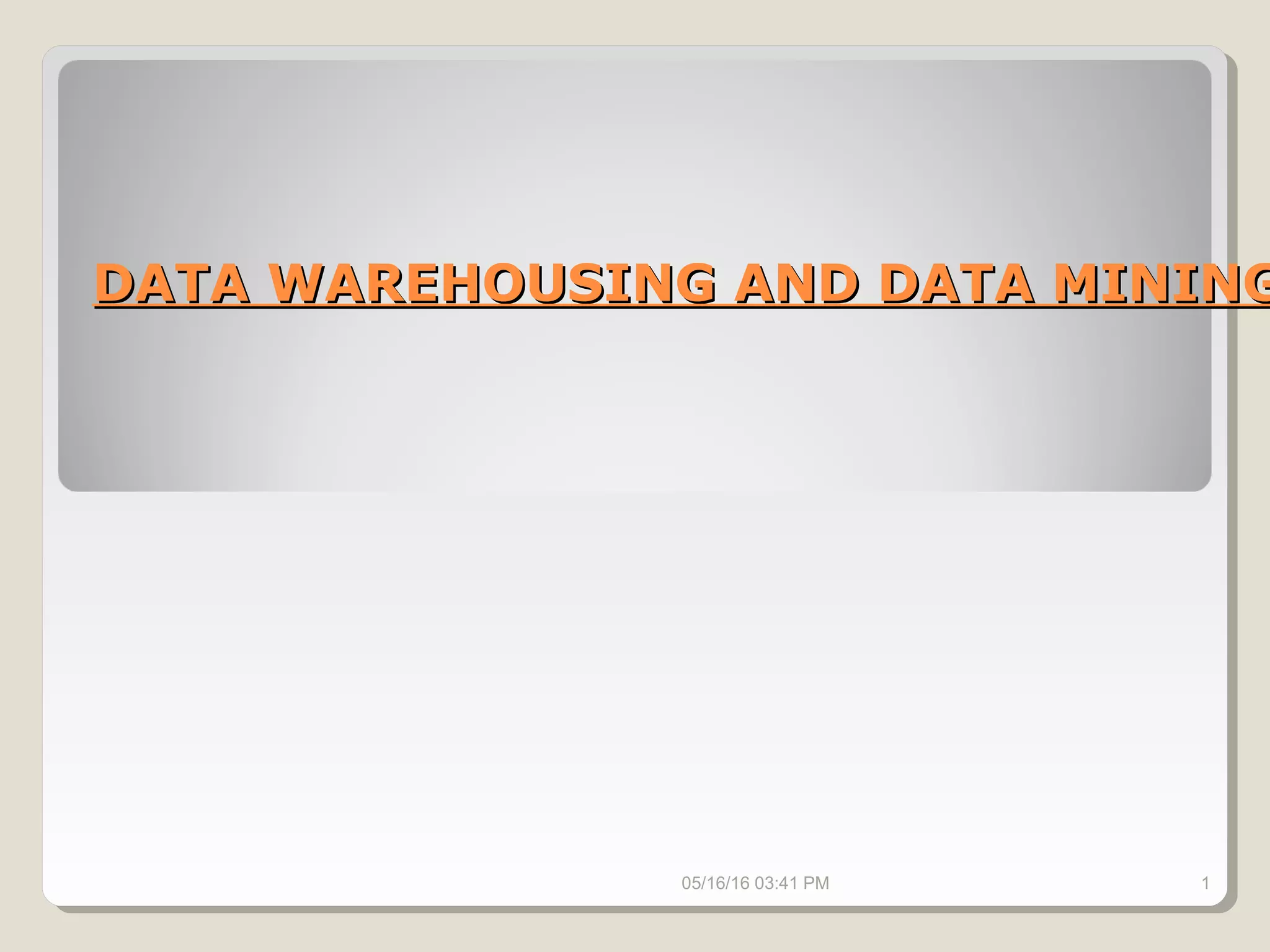 Data mining and data warehousing | PPT