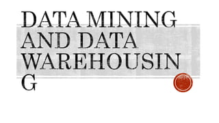 Data mining and data warehousing | PPT