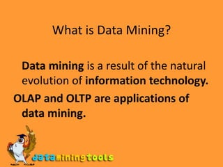 Data Mining: Data mining and key definitions | PPT