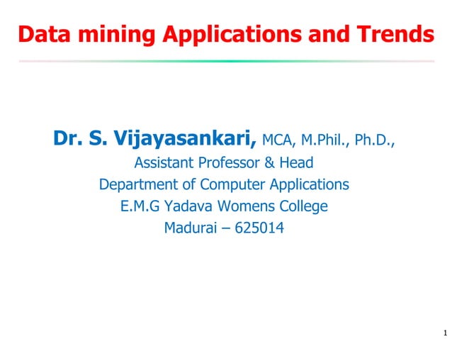 Data Mining Application and Trends | PPTX