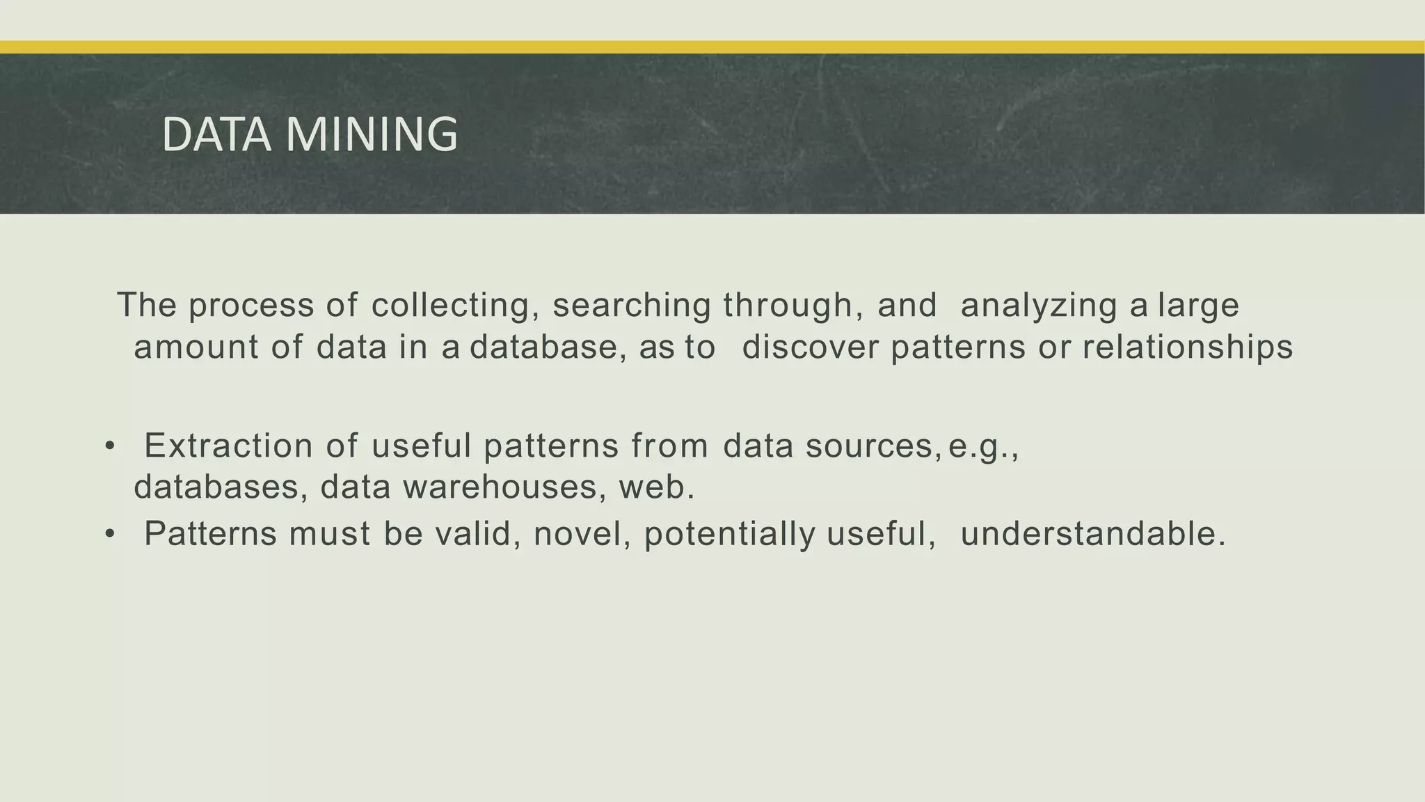 Data mining approaches and methods | PPTX