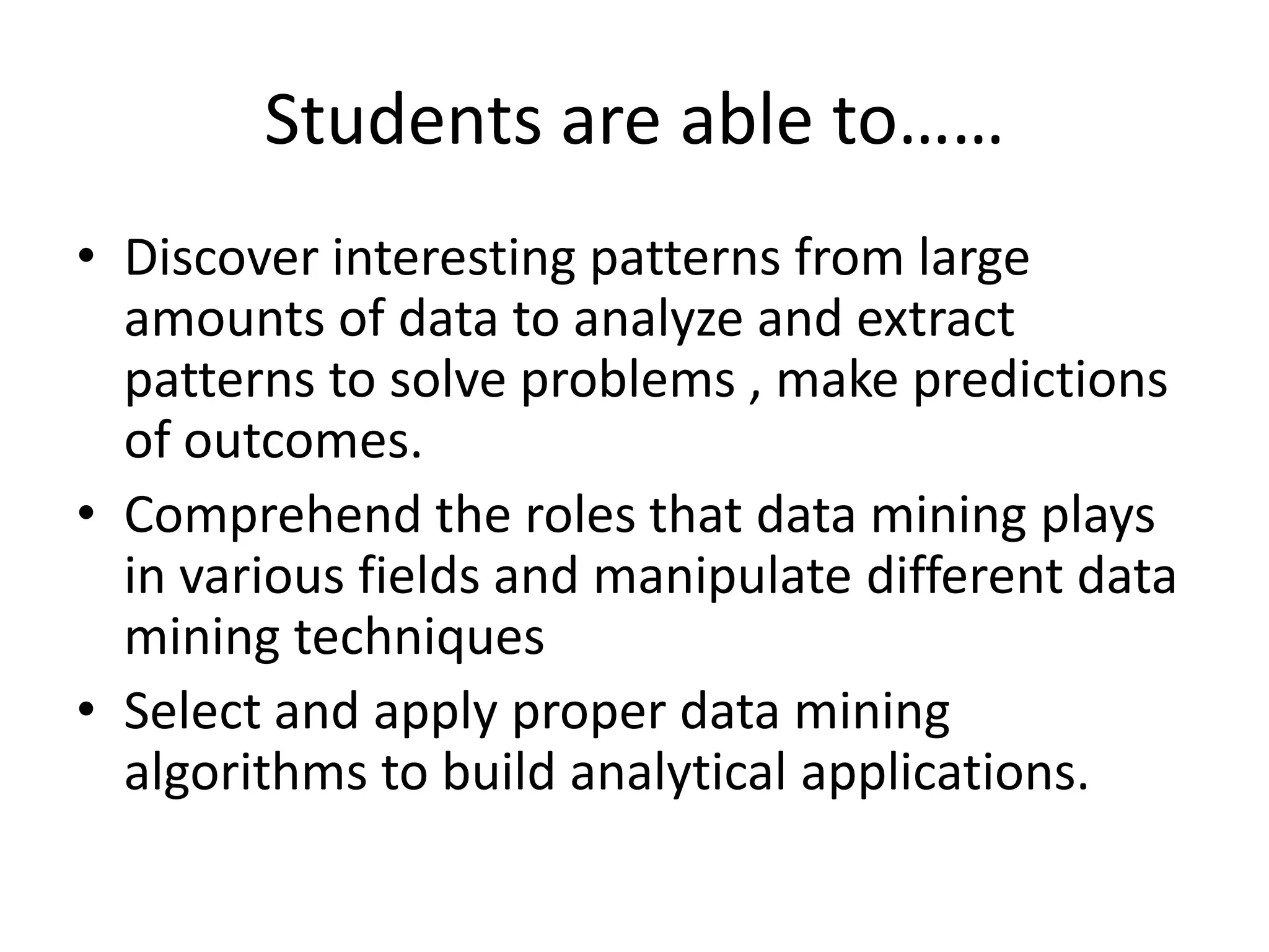 Data mining course learning outcomes,Data Mining CMAP | PPTX