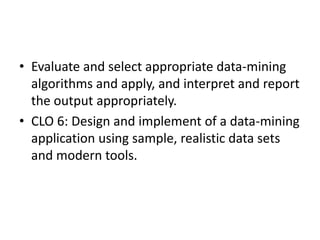 Data mining course learning outcomes,Data Mining CMAP | PPTX