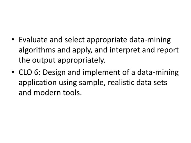 Data mining course learning outcomes,Data Mining CMAP | PPTX