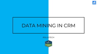 Data Mining in CRM | PPTX