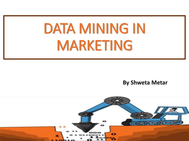 Data Mining in Marketing | PPTX | Databases | Computer Software and Applications
