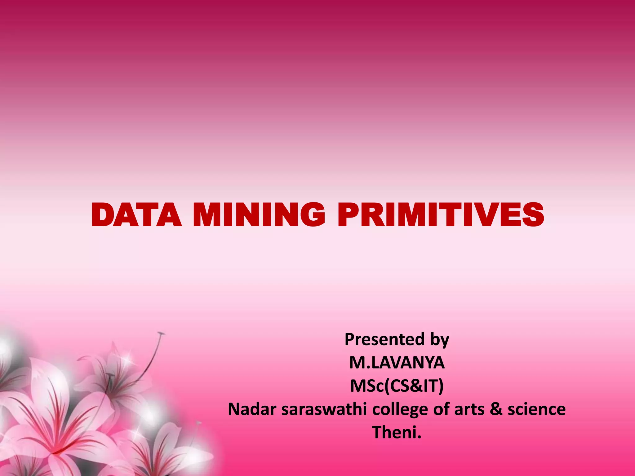 Data Mining Primitives Pptx Databases Computer Software And