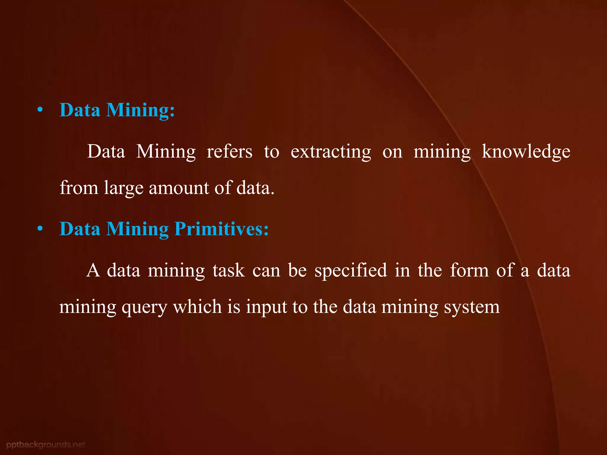 Data Mining Primitives Pptx Databases Computer Software And