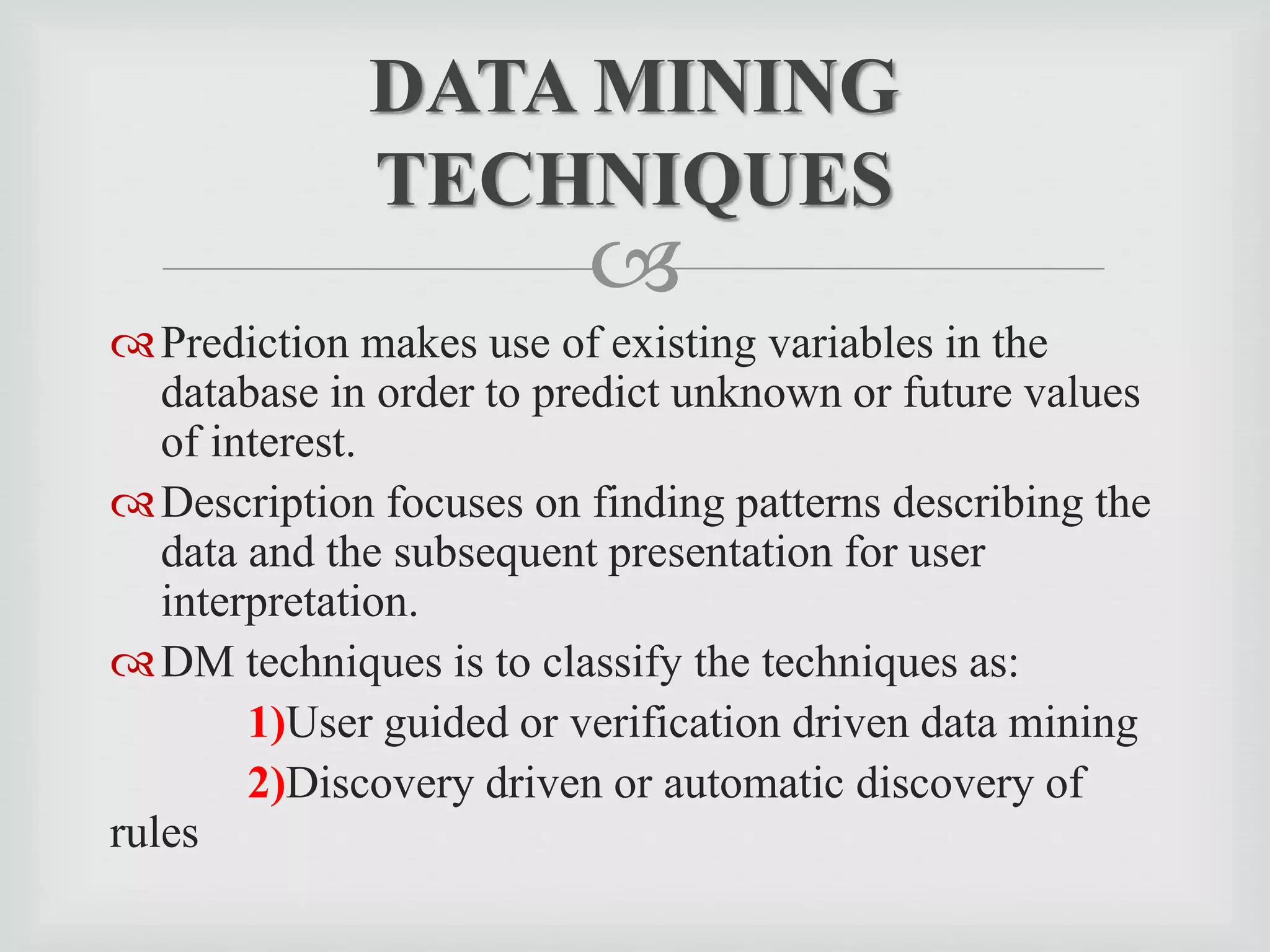 Data mining techniques | PPTX