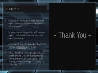 Analysis of Time Series Data & Pattern Sequencing | PPT