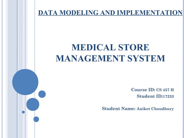MEDICAL STORE MANAGEMENT SYSTEM | PPT | Databases | Computer Software ...