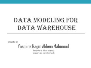 Data modeling for Data warehouse | PPT