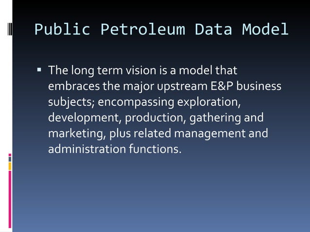 Petroleum Data Models for spatial data | PPT