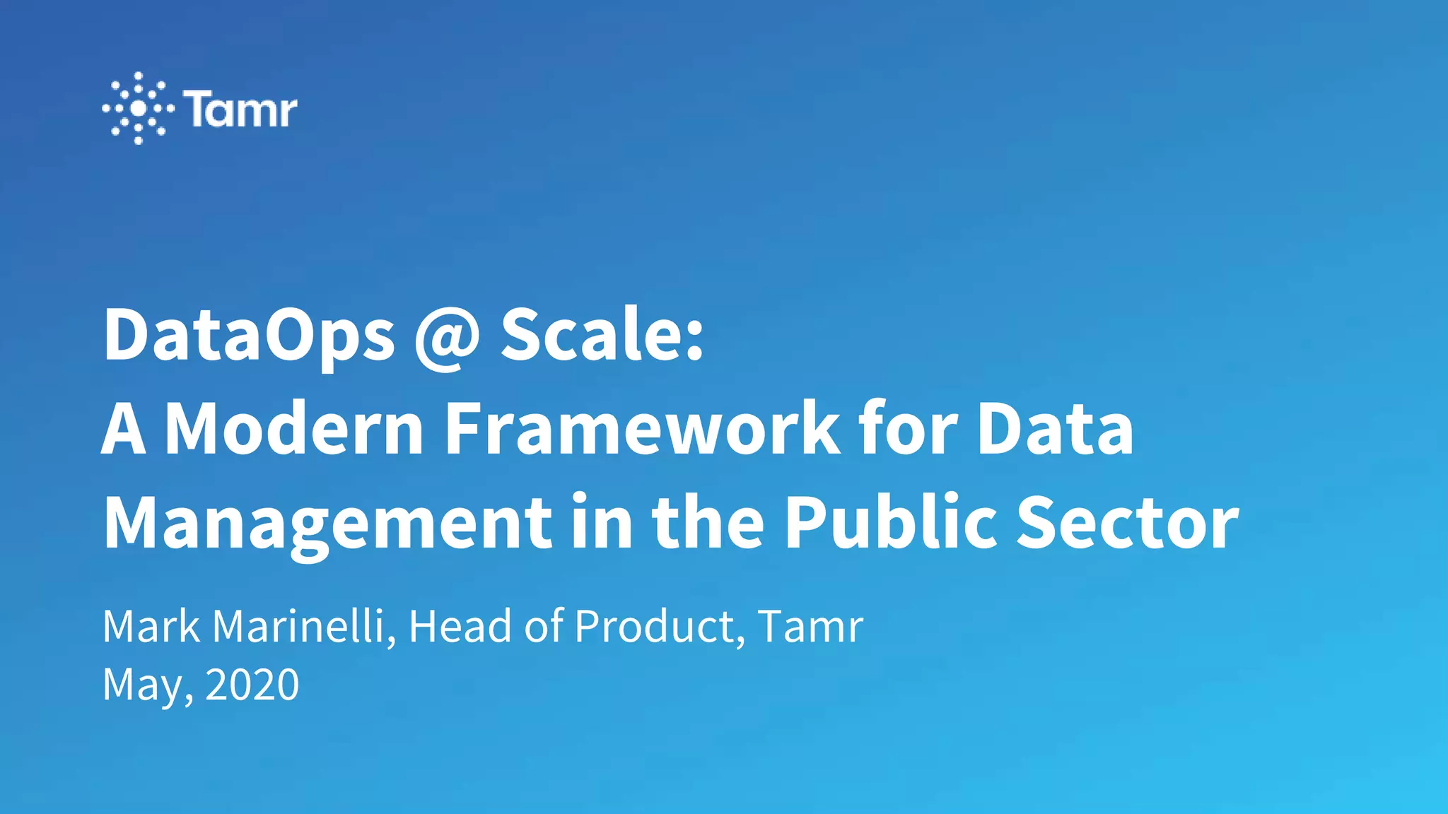 DataOps @ Scale: A Modern Framework for Data Management in the Public ...
