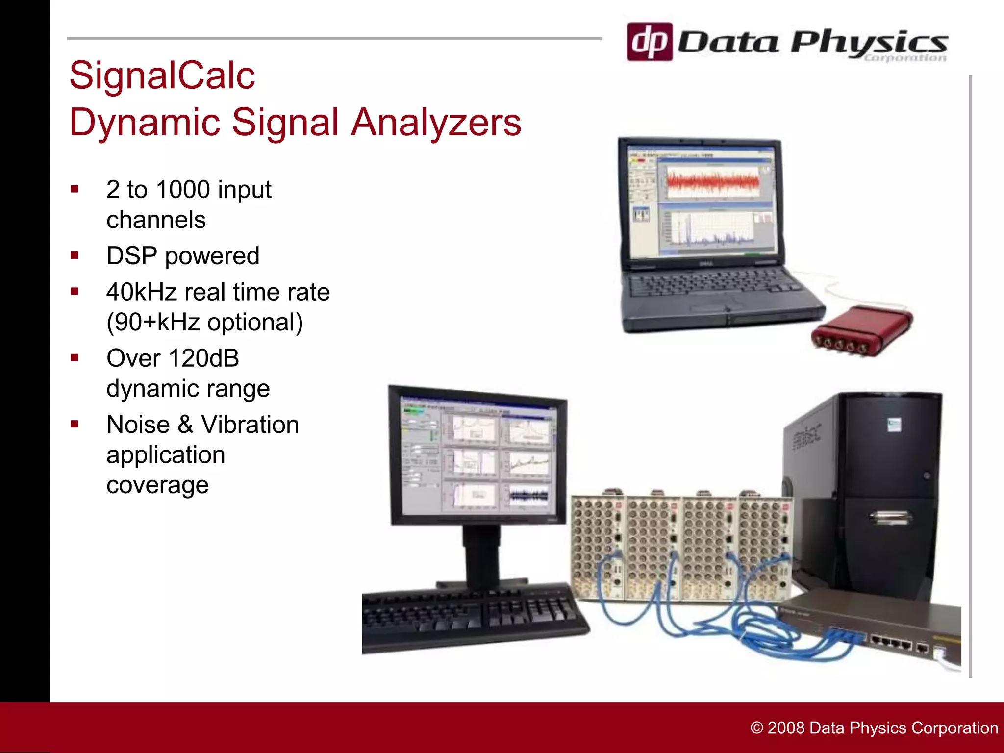 Data Physics SignalCalc Dynamic Signal Analyzer | PPTX