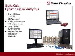 Data Physics SignalCalc Dynamic Signal Analyzer | PPTX