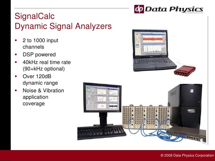 Data Physics SignalCalc Dynamic Signal Analyzer