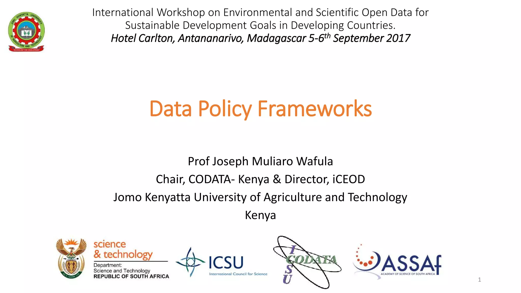 Data Policy Frameworks/Joseph Wafula | PPTX | Databases | Computer Software and Applications