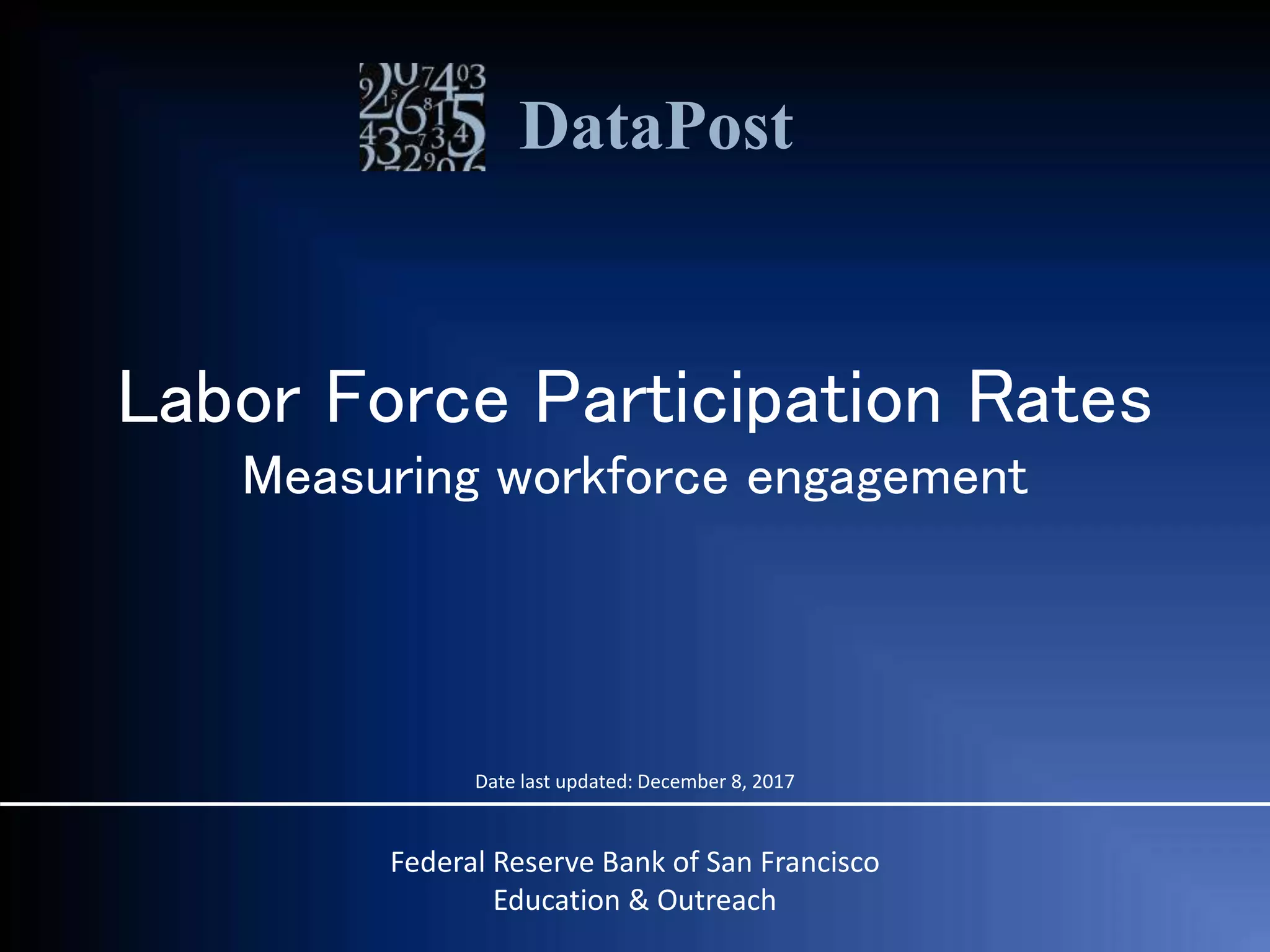 Labor Force Participation Rates: Measuring workforce engagement | PPT