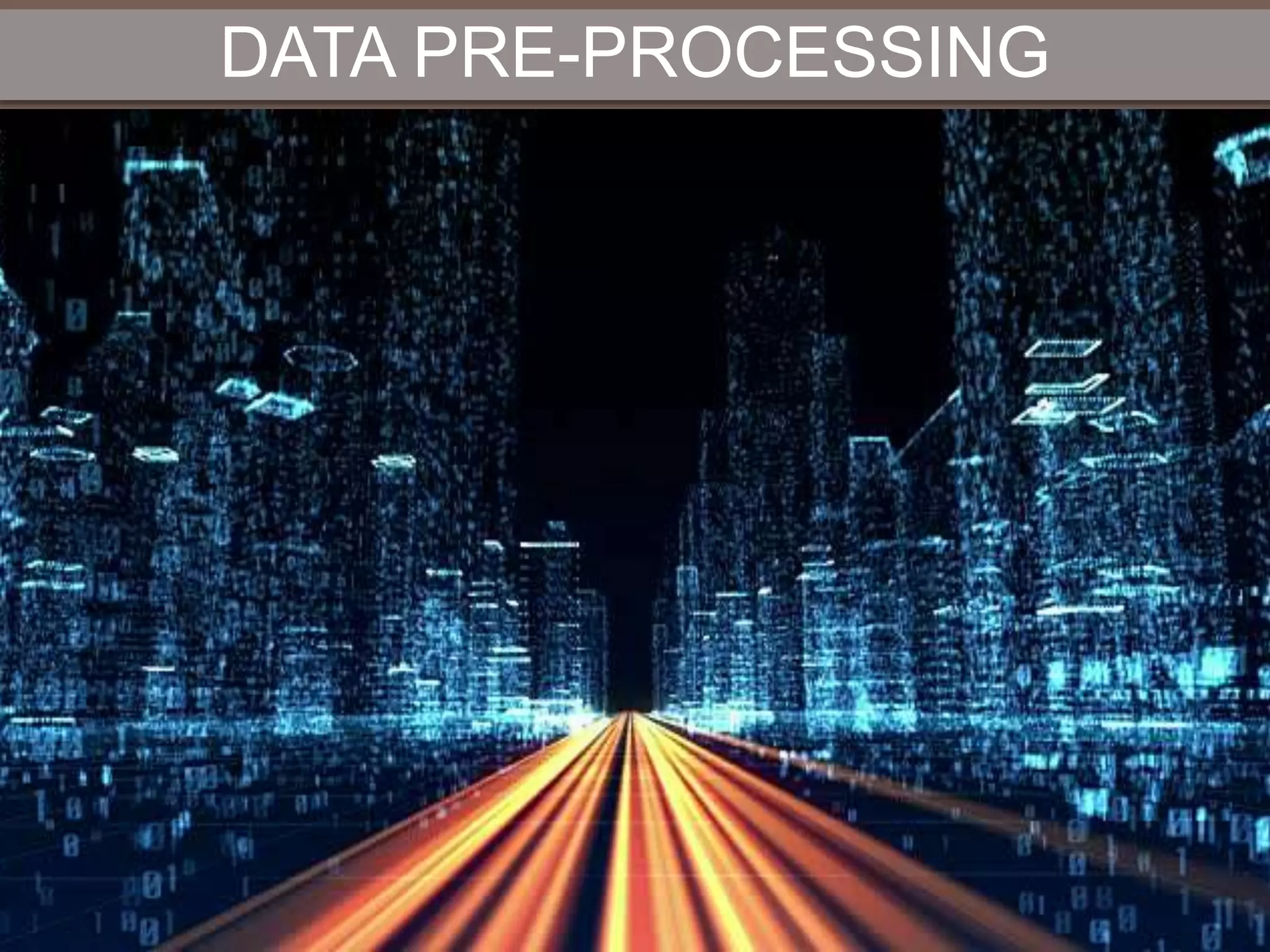Data pre processing | PPTX