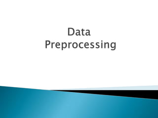 Datapreprocessing | PPT
