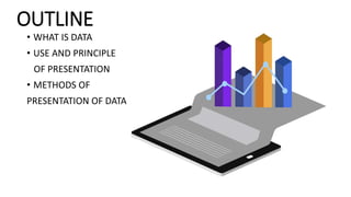 PRESENTATION OF DATA ( TABULAR AND GRAPHICAL METHOD ) | PPTX
