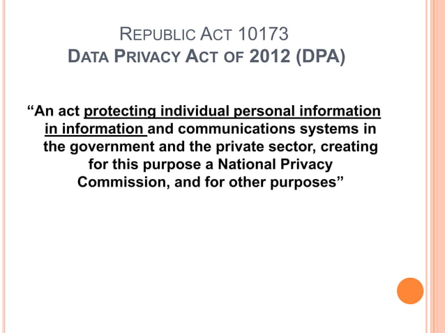Data Privacy Act in the Philippines | PPTX | Law