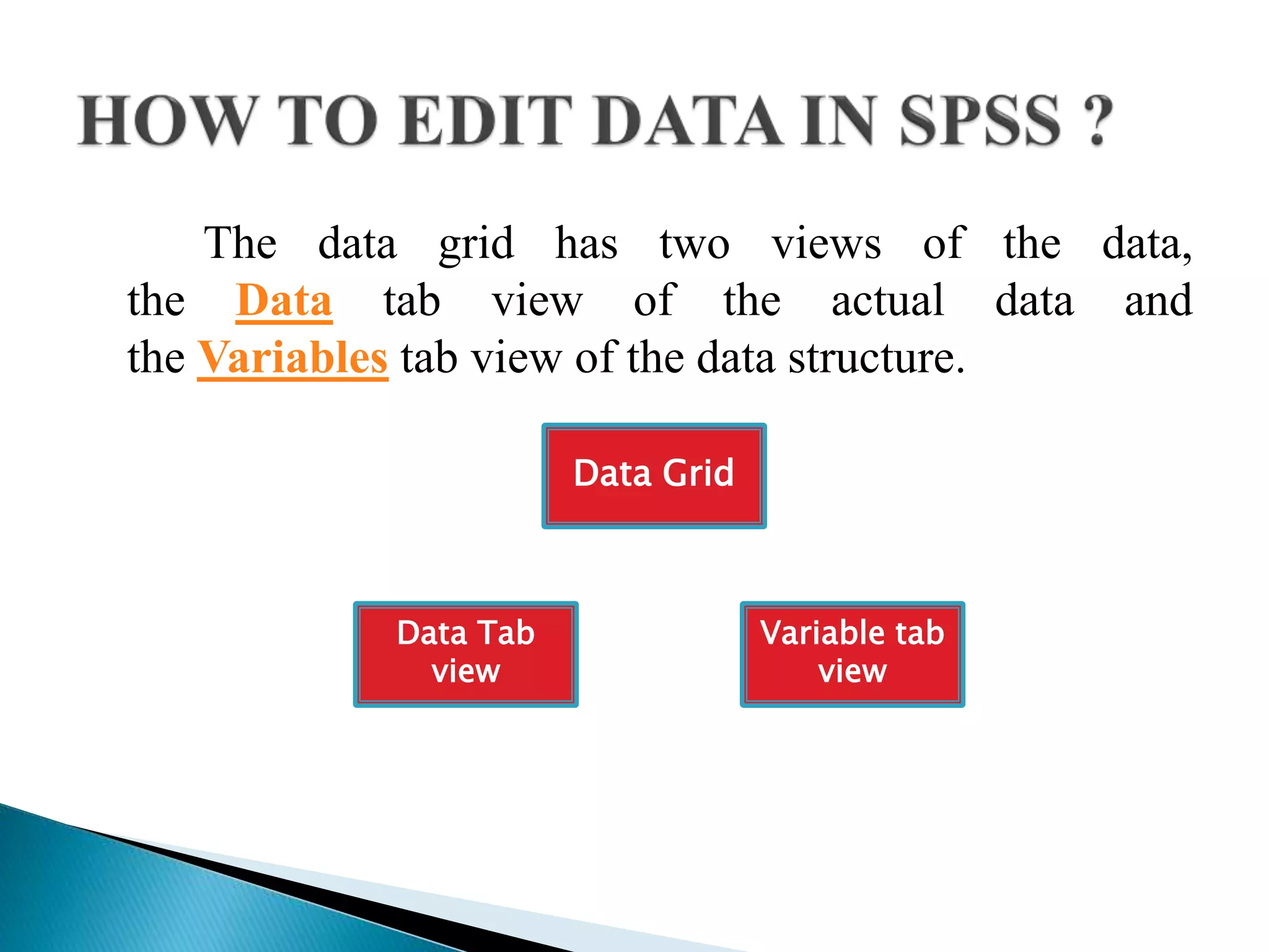 How to process data in SPSS ? | PPTX | Databases | Computer Software and Applications