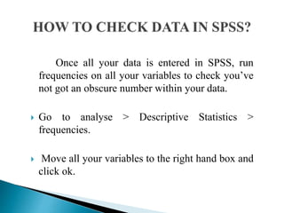 How to process data in SPSS ? | PPTX | Databases | Computer Software and Applications