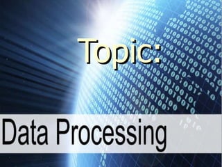 Data Processing | PPT
