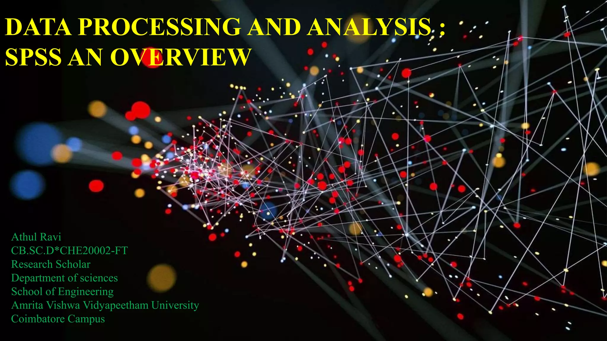 Data processing & Analysis: SPSS an overview | PPTX