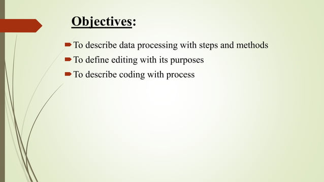 Data Processing Editing And Coding Ppt