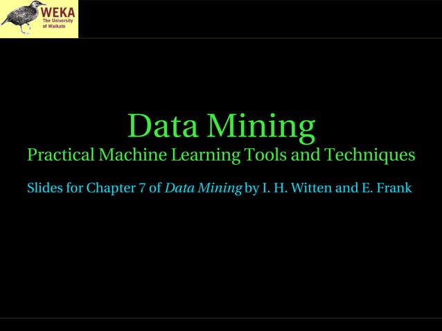Data Mining Practical Machine Learning Tools and Techniques | PDF