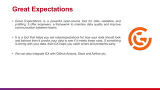 Data Profiling and Quality Assurance with Great Expectations.pptx ...