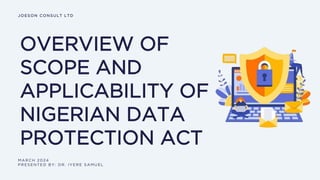 OVERVIEW OF NIGERIA DATA PROTECTION ACT 2014 | PPTX