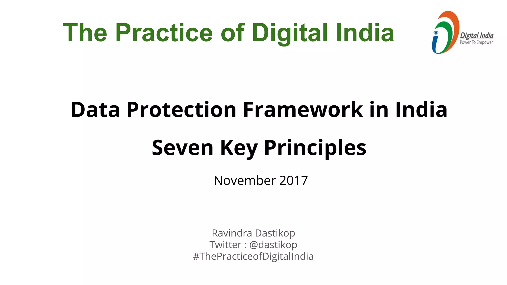 Data protection Framework in India - Seven Key Principles | PDF