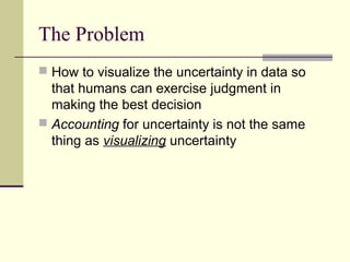 Data quality and uncertainty visualization | PPT