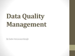 Data Quality Management | PPTX