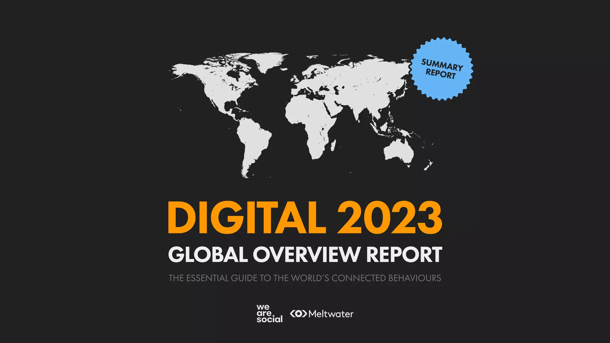 Digital 2023 Global Overview Report (Summary Version) (January 2023 ... Digital 2023 Global Overview Report (Summary Version) (January 2023 ...