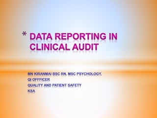 Data reporting in clinical audit | PPT