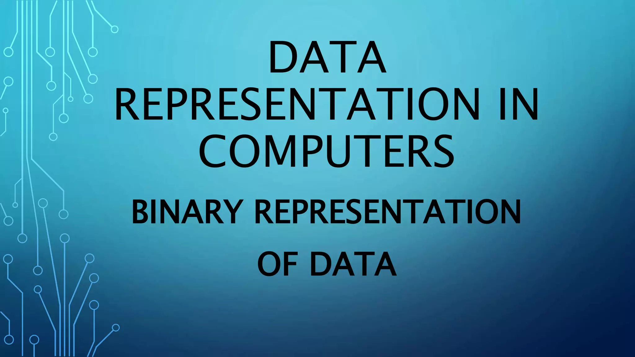 Data Representation In Computers | Pptx